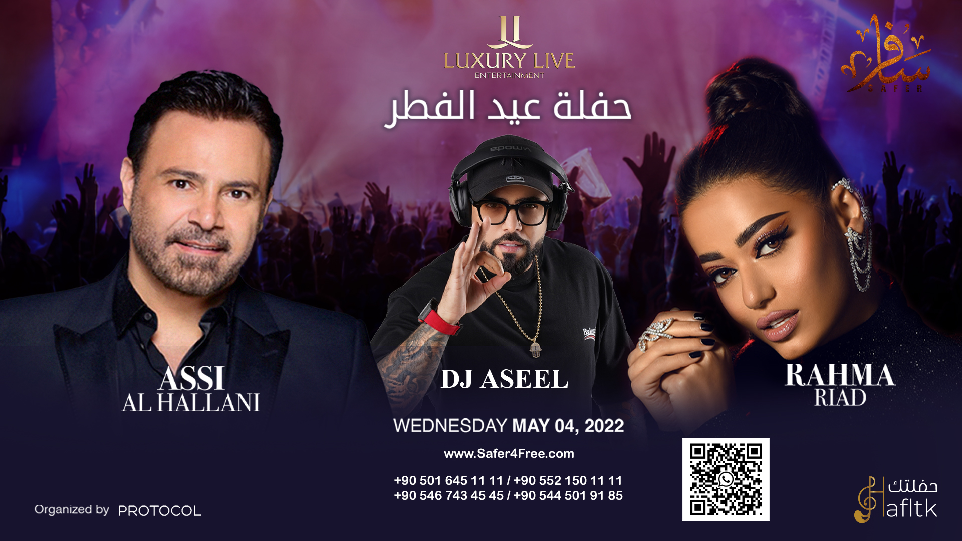 ASSI AL HALLANI - RAHMA RIAD & DJ ASEEL 4 May 2022 - Istanbul Turkey - سافر